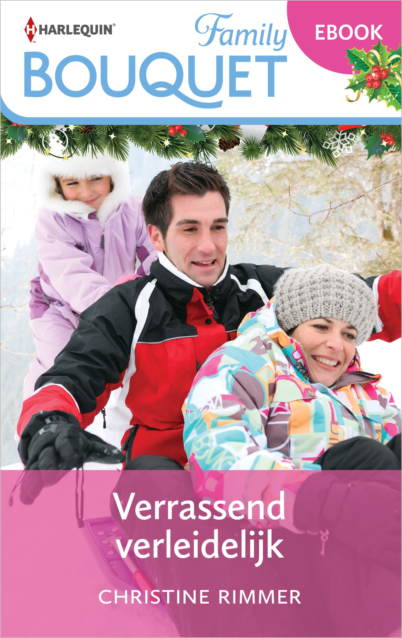 Christine Rimmer - Verrassend verleidelijk - Bouquet Extra 658B – Harlequin