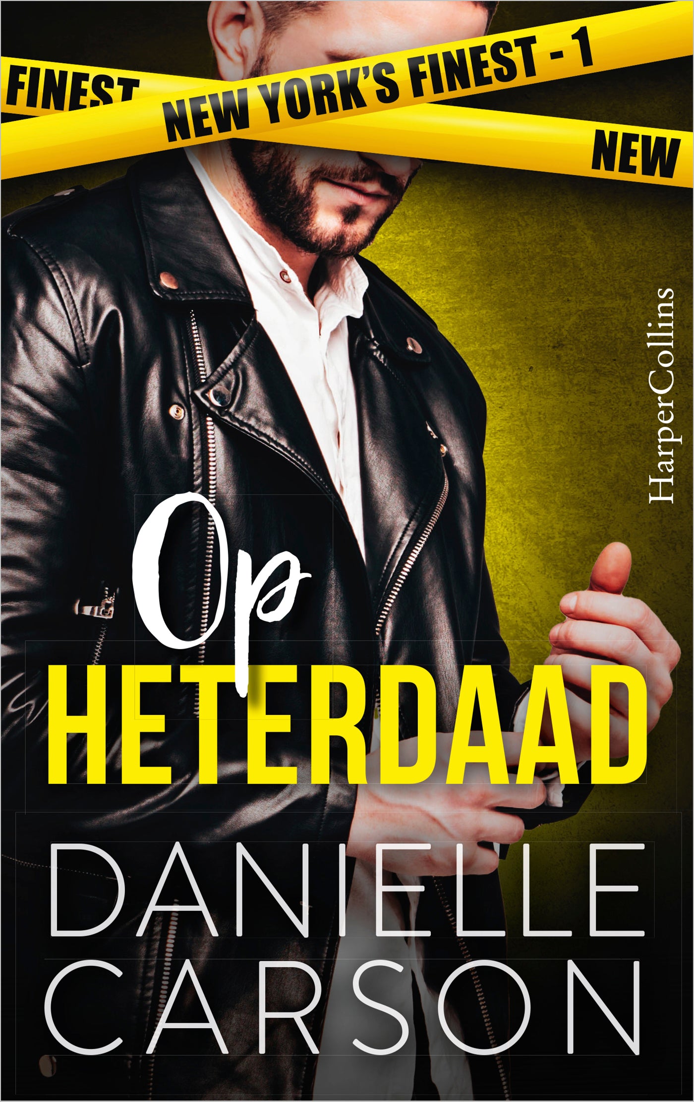 Danielle Carson - Op heterdaad - New York's Finest 1 – Harlequin