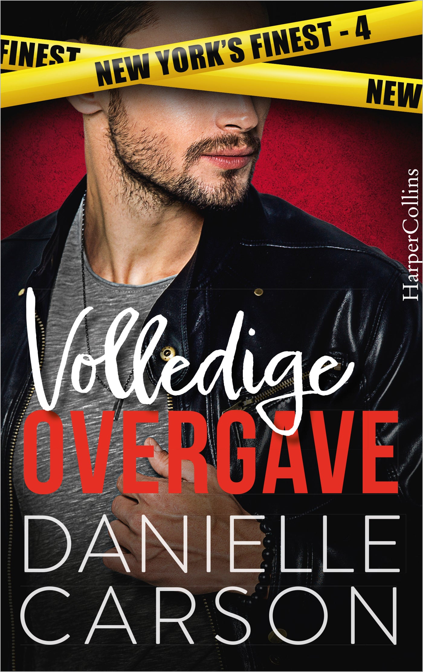 Danielle Carson - Volledige overgave - New York's Finest 4 – Harlequin