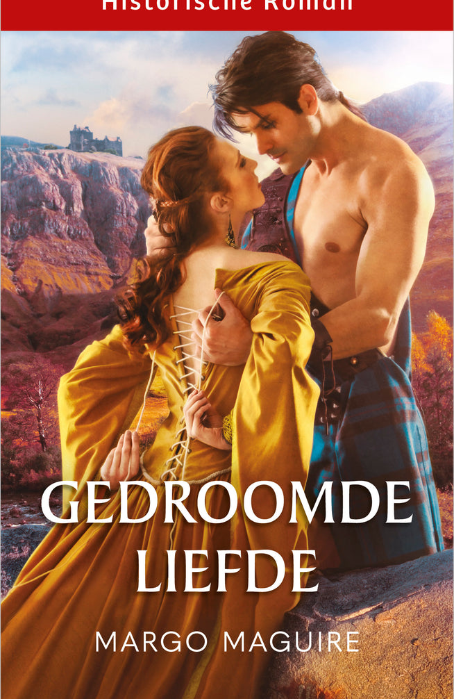 Margo Maguire - Gedroomde liefde - De Schotse MacMillans 2 - Historische Roman 159 – Harlequin