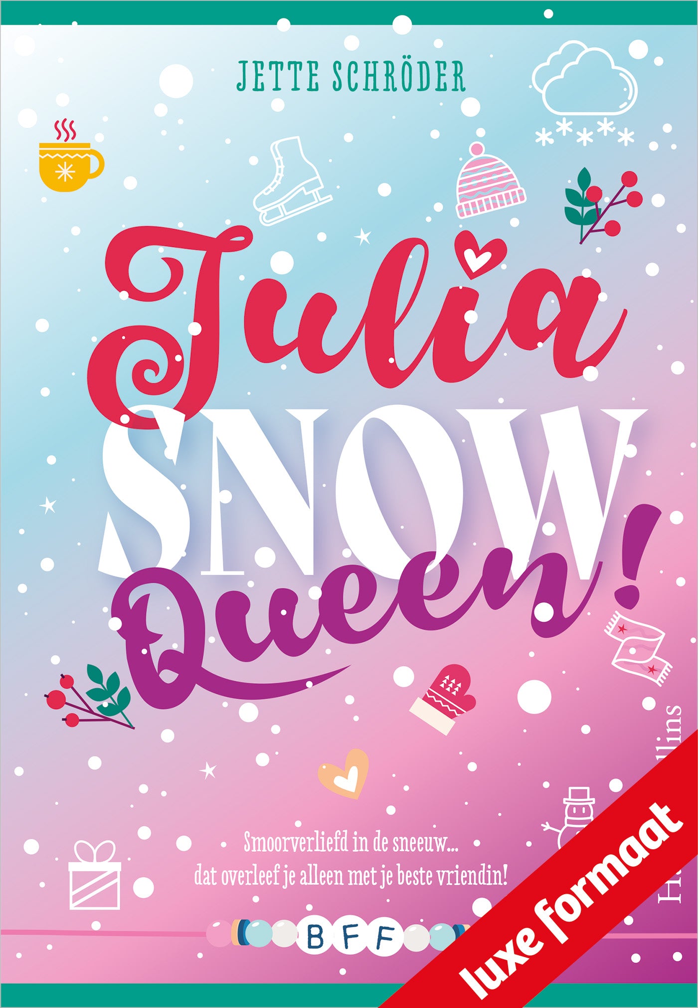 Jette Schröder - Julia, Snow Queen - BFF 4 – Harlequin