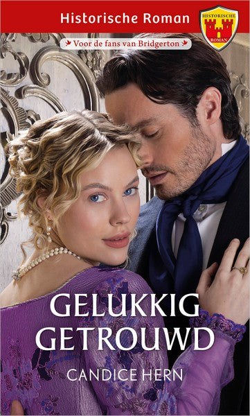 Candice Hern - Gelukkig getrouwd - Passie op papier 3 - Historische ...