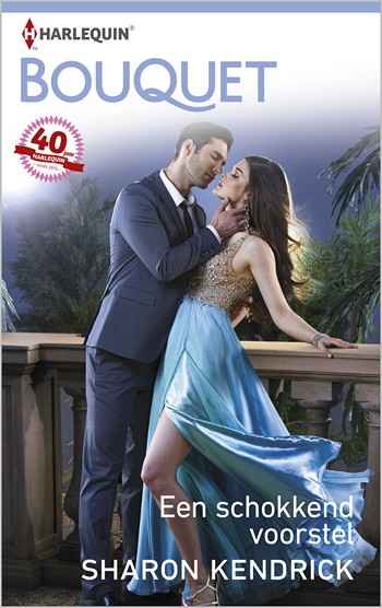 Sharon Kendrick – Een schokkend voorstel – Bouquet 3639 – Harlequin