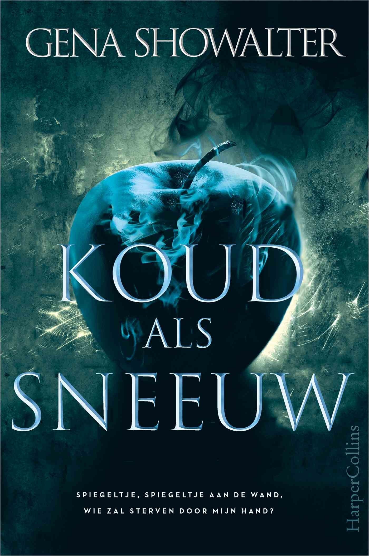 Gena Showalter – Koud als sneeuw – The forest of good and evil 1 ...