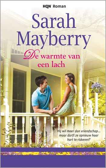 Sarah Mayberry – De warmte van een lach – HQN Roman 108 – Harlequin