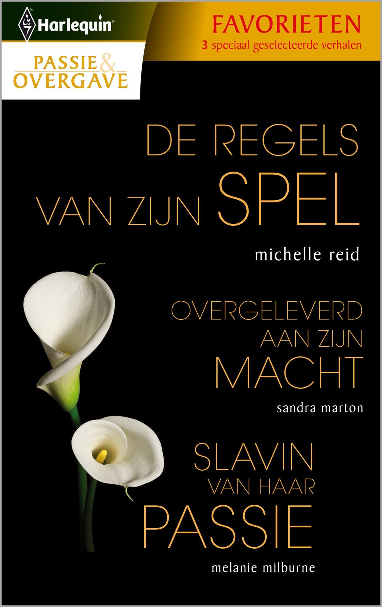 Michelle Reid - Sandra Marton - Melanie Milburne - De regels van zijn ...